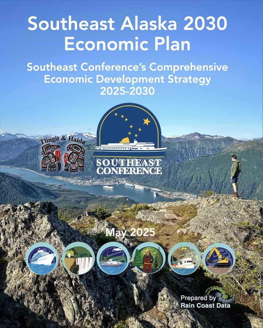 Southeast Alaska 2030 Economic Plan - Southeast Conference